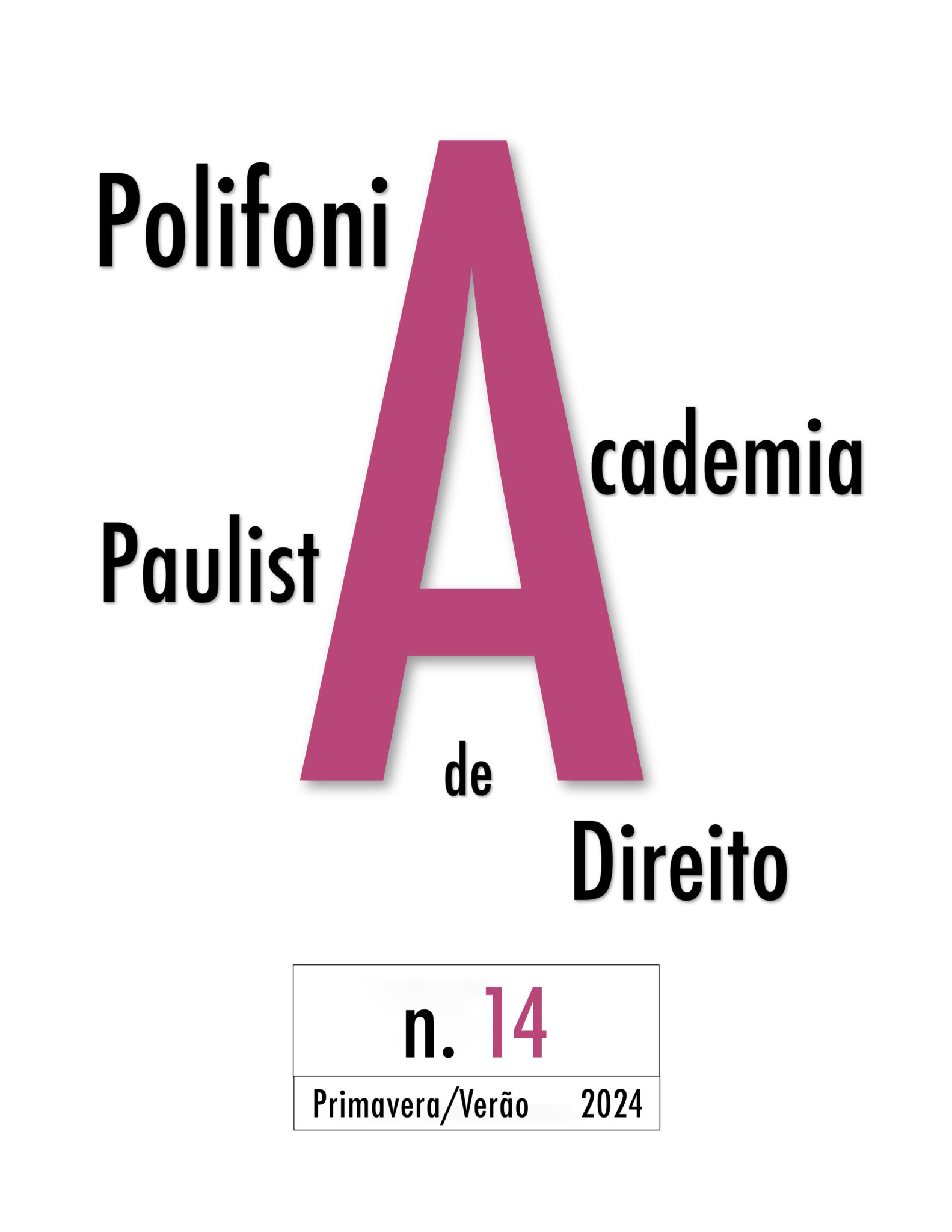 No ar, o número 14 da POLIFONIA - Academia Paulista de Direito